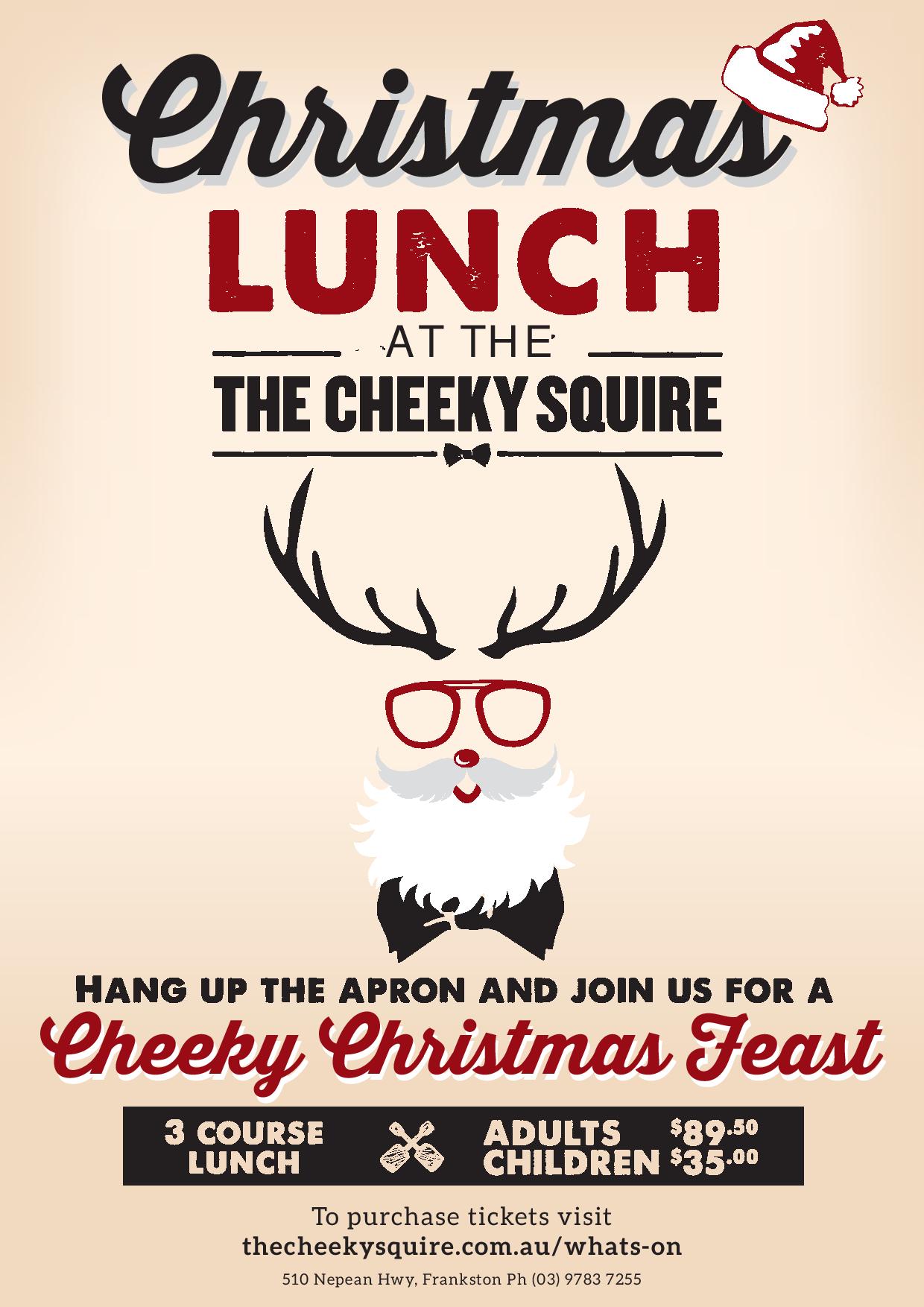Christmas Day Lunch At Cheeky Squire - The Cheeky Squire